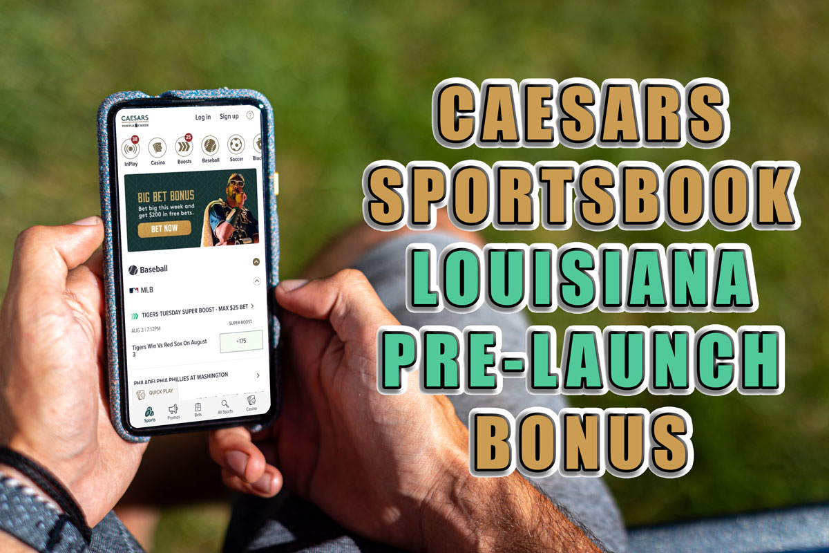 Here's How to Get the Caesars Sportsbook Louisiana Early Sign Up Bonus ... Here's How to Get the Caesars Sportsbook Louisiana Early Sign Up Bonus ...